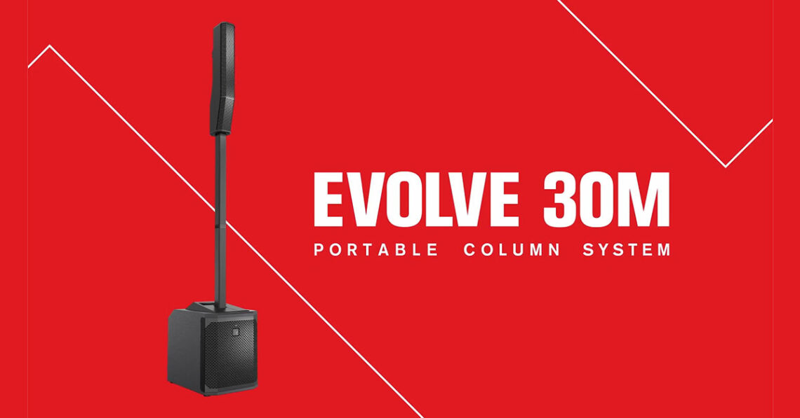 Electro-Voice เปิดตัว EVOLVE 30M ลำโพงมืออาชีพ สะดวกเคลื่อนย้ายได้ง่าย