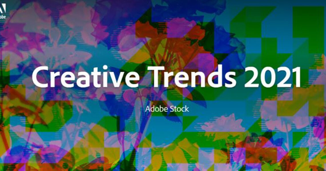 Adobe Stock เผยเทรนด์ครีเอทีฟปี 2564 ด้าน Visual, Design, Motion และ Audio