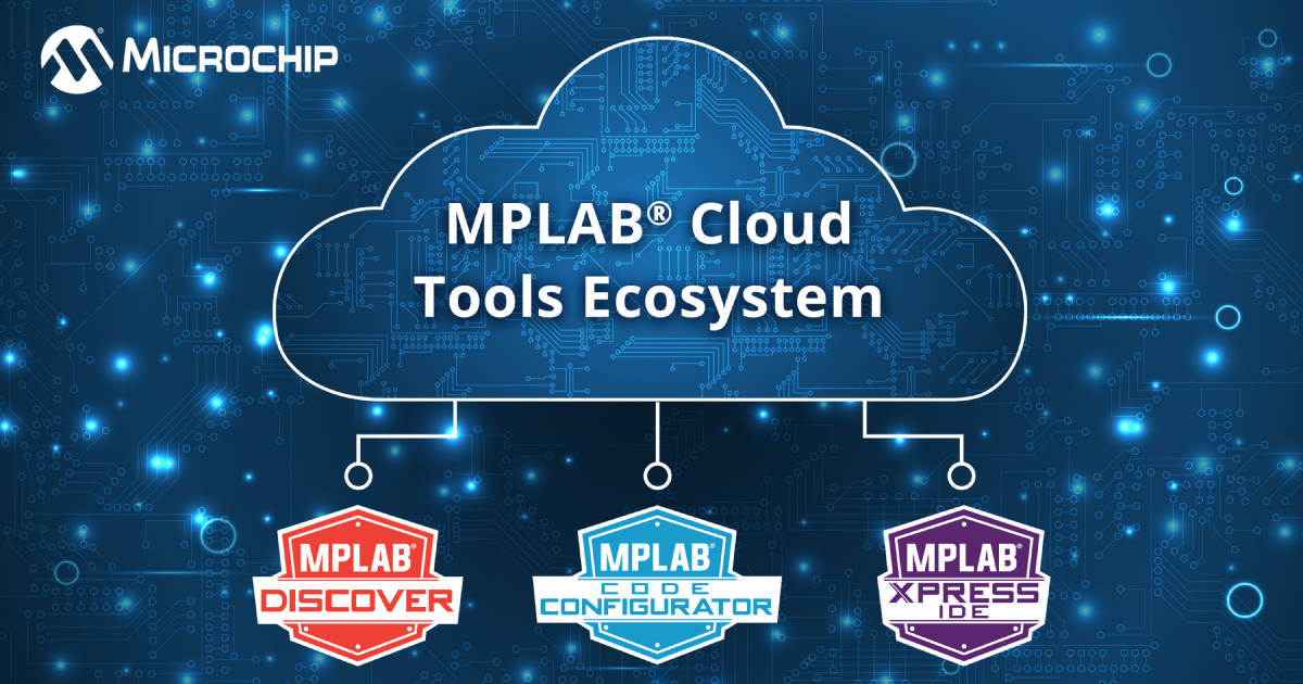 ระบบนิเวศบนคลาวด์ MPLAB ทำให้เกิดกระแสงานพัฒนาบนแพลตฟอร์มที่เป็นอิสระ ...