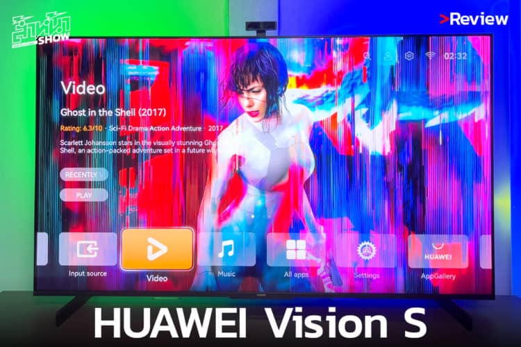 รีวิว HUAWEI Vision S จอ 4K 120Hz เต็มอิ่มความบันเทิง สู่ยุค Beyond TV