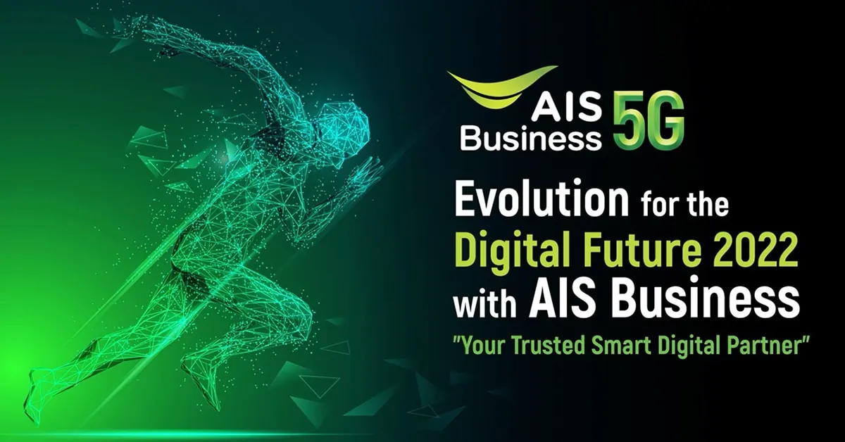 AIS Business เผย 5 วิสัยทัศน์ พาองค์กร ภาคเศรษฐกิจไทย ก้าวสู่โลกดิจิทัล