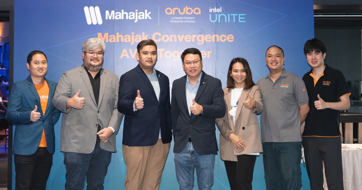 MAHAJAK จับมือ Aruba และ Intel มุ่งยกระดับสู่การเป็น Total AV Solutions Provider