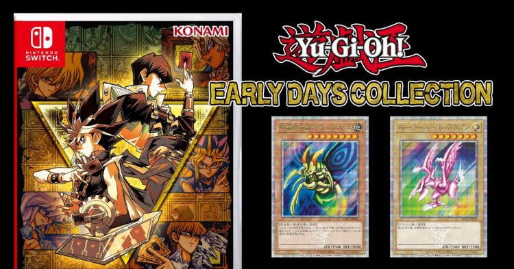Yu-Gi-Oh! EARLY DAYS COLLECTION แพ็คเกจเกมคลาสสิกยุค 90s ปลุกจิตวิญญาณแห่งดูเอลลิสต์ให้ลุกโชนอีก ...